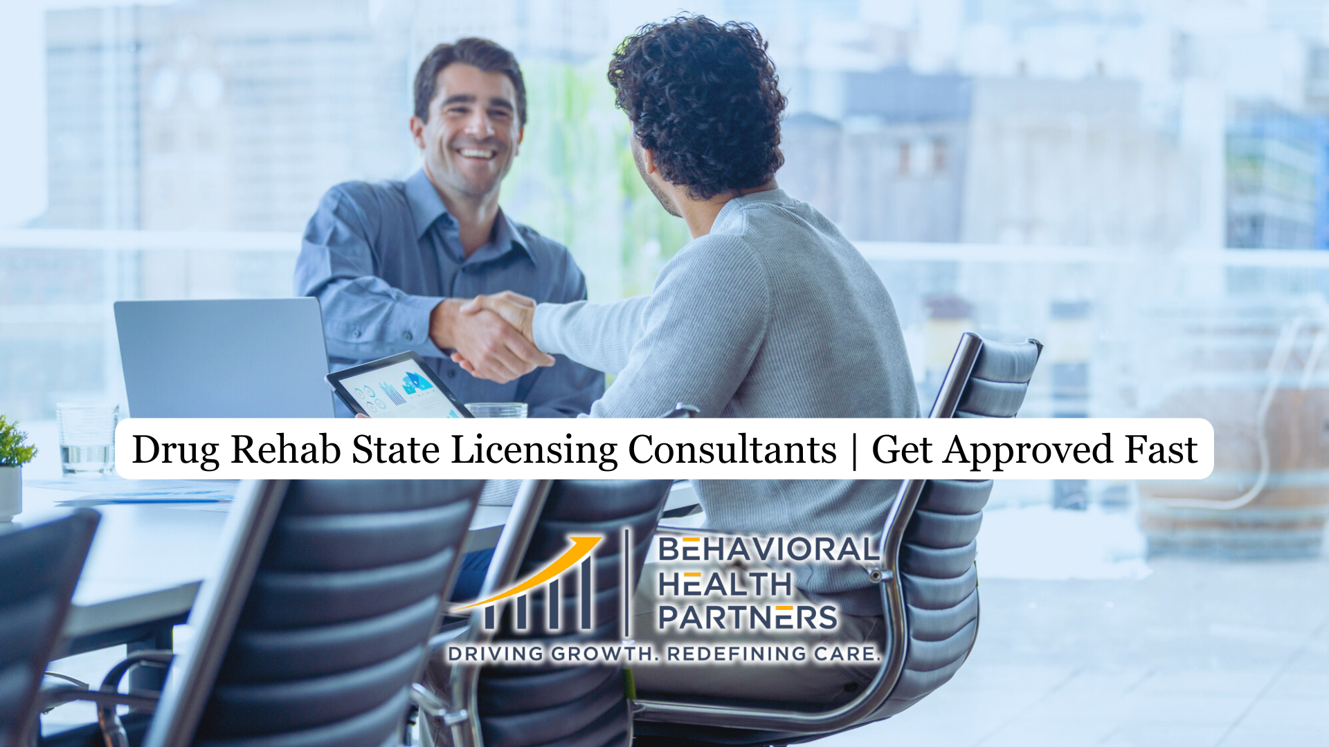 State Licensing Consultant | License Your Rehab Quickly